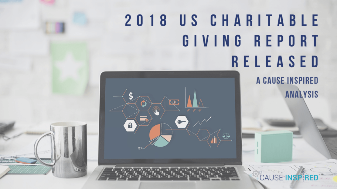 2018 US Charitable Giving Report Released - A Cause Inspired Analysis ...