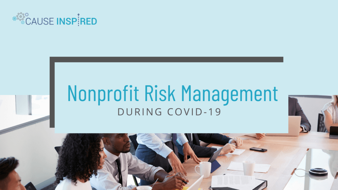 Nonprofit Risk Management During COVID-19 - Cause Inspired
